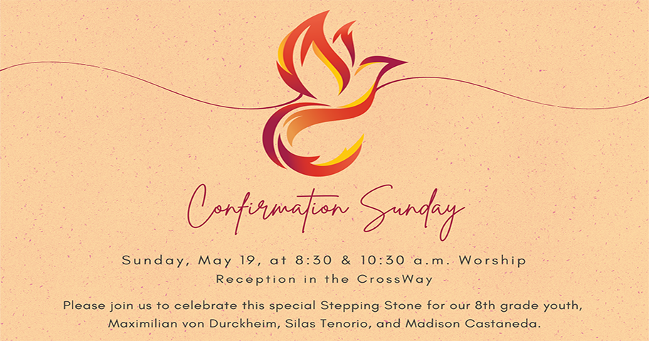 Confirmation Sunday - Christ Lutheran Church